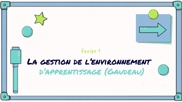 Équipe 1 - la gestion de l'environnement d'apprentissage