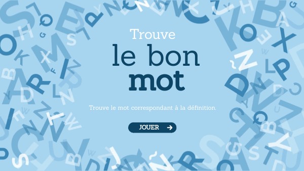 Trouve le bon mot | Genially