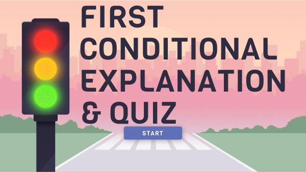 Book 2 - 8B Grammar expl and short quiz first conditional | Genially
