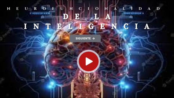 neurofuncionalidad de la inteligencia | Genially