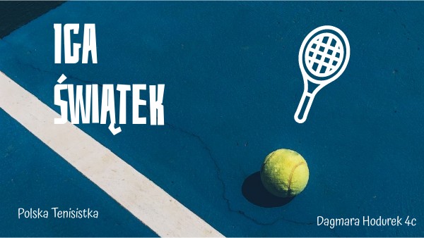 Iga Świątek | Genially