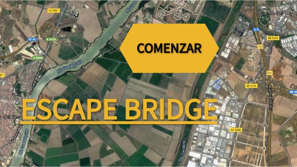ESCAPE BRIDGE | Genially