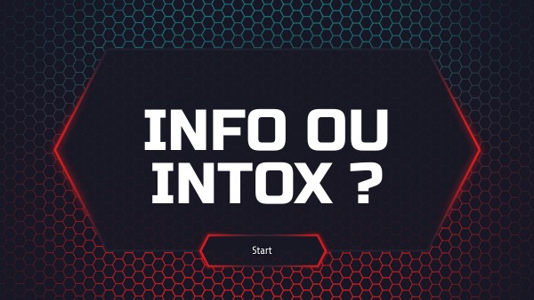 Copie - INFO OU INTOX? | Genially