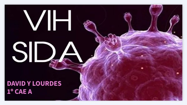 PRESENTACIÓN SIDA | Genially