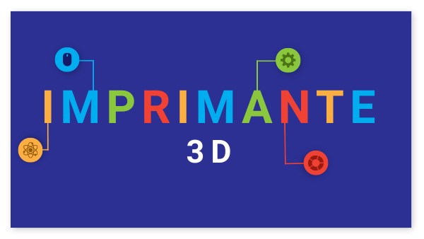 Imprimante 3D | Genially