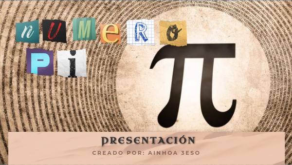 El número pi | Genially