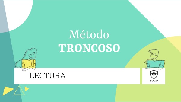 Método Troncoso Lectura | Genially