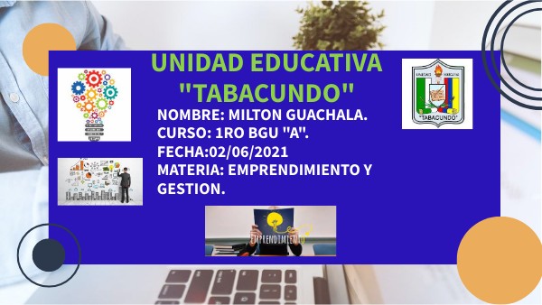 GUACHALA MILTON 1RO BGU "A" | Genially