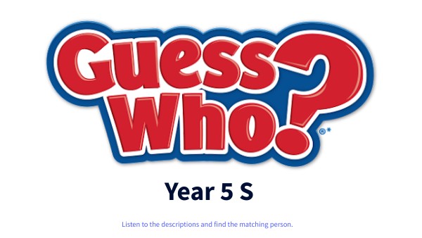Copy - Year 5 Guess Who | Genially