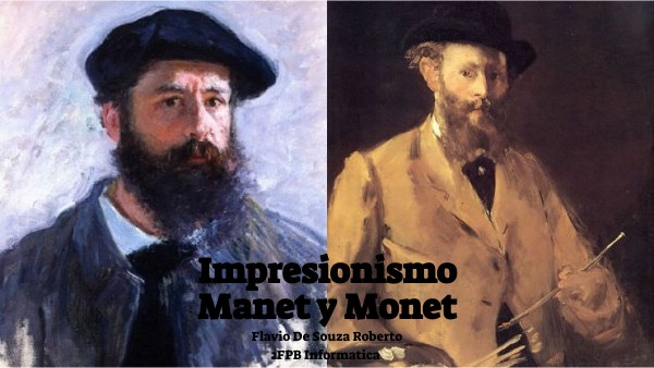 IMPRESIONISMO MANET Y MONET | Genially