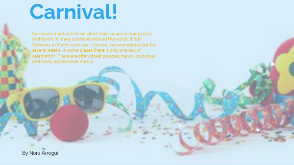 Carnival Half Term Break