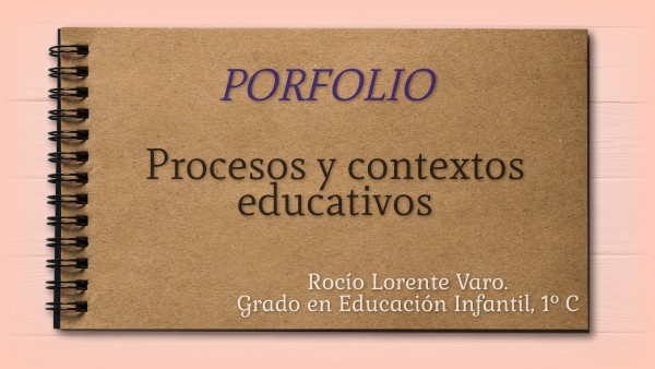 Portfolio. Procesos y contextos educativos. | Genially