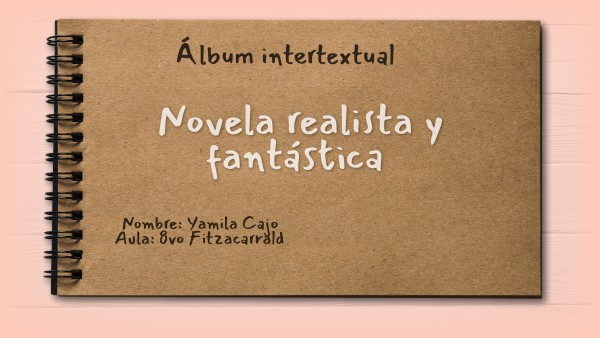 Novela realista y fantástica | Genially
