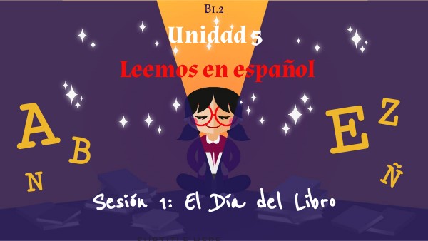 B1.2. UNIDAD 5. SESIÓN 1. 22-23 | Genially