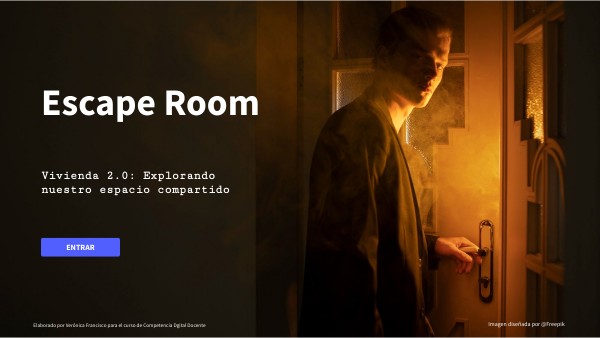 ESCAPE ROOM. VIVIENDA 2.0: EXPLORANDO NUESTRO ESPACIO COMPARTIDO. | Genially
