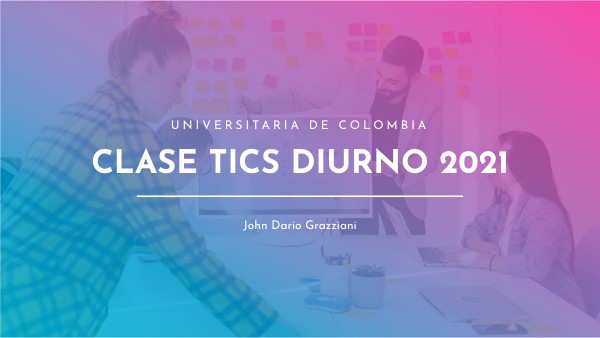 PRESENTACION TICS 2021 IUDC | Genially