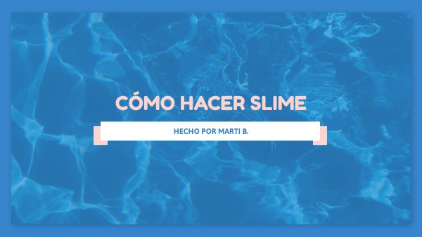 presentación de slime | Genially