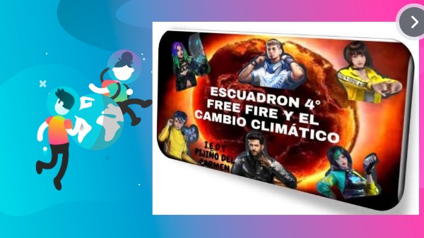 CAMBIO CLIMIATICO FREE FIRE | Genially