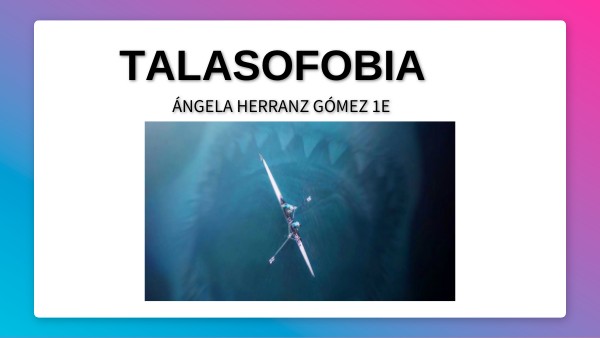 TALASOFOBIA | Genially