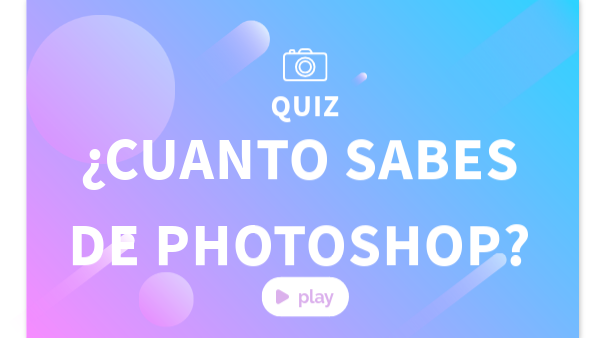 Quiz photoshop basico | Genially