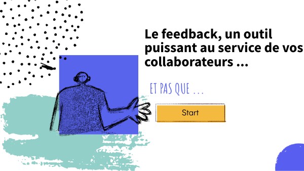 Le FEEDBACK, un outil puissant ekhoconseil mai 2023