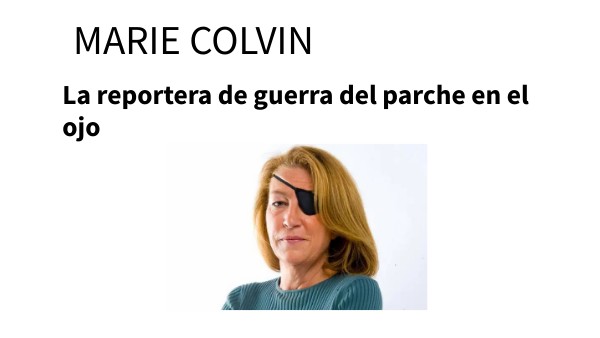 Marie Colvin | Genially