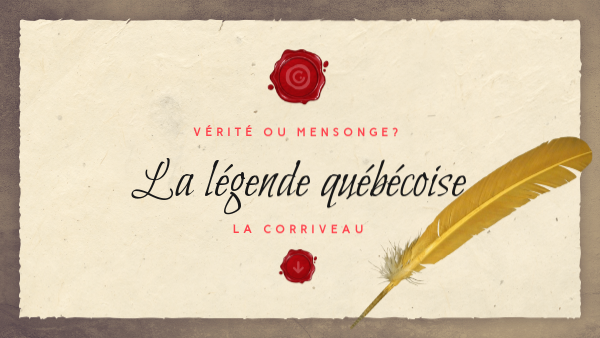 La légende de La Corriveau | Genially