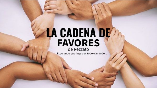 Copy - LA CADENA DE FAVORES | Genially
