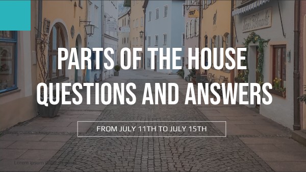 PP2 -PARTS OF THE HOUSE - QUESTIONS AND ANSWERS | Genially