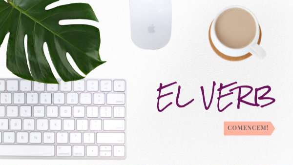 EL VERB | Genially