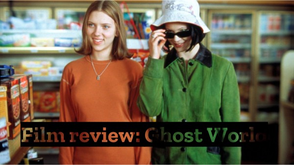 GHOST WORLD