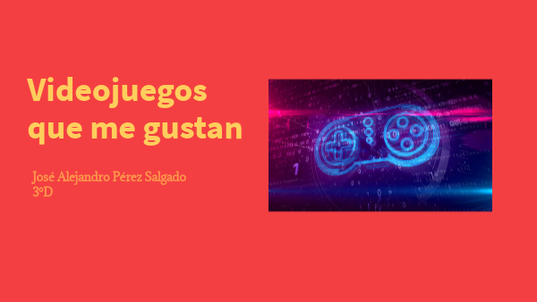 Videojuegos que me gustan | Genially