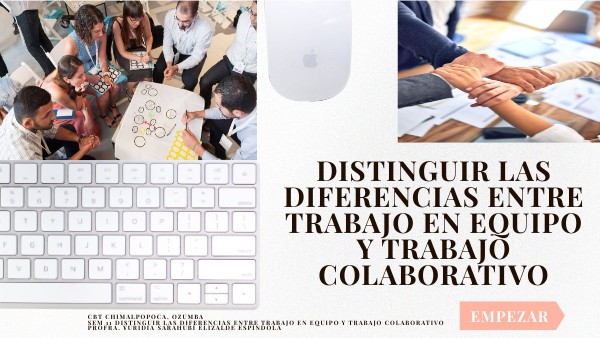 DIFERENCIAS ENTRE TRABAJO EN EQUIPO Y TRABAJO COLABORATIVO