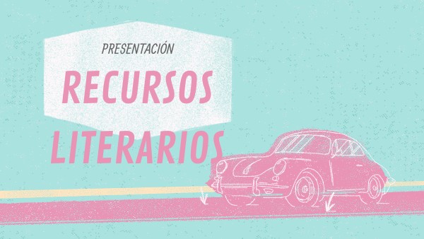 PRESENTACIÓN RECURSOS LITERARIOS | Genially