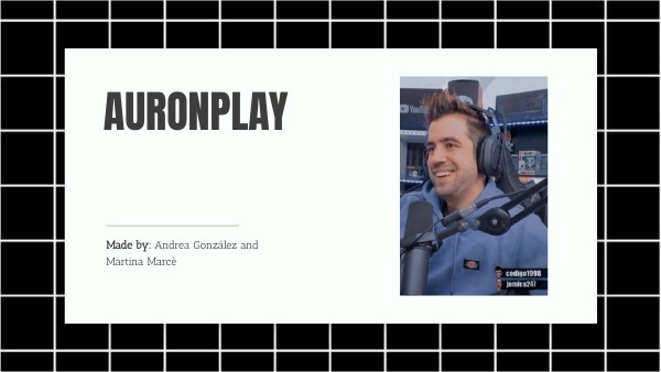 Fanpage about Auronplay | Genially