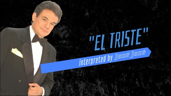 El Triste by José José