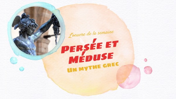 O7 - Persée et Médu | Genially