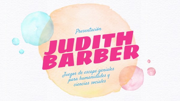PRESENTACIÓN JUDITH BARBER