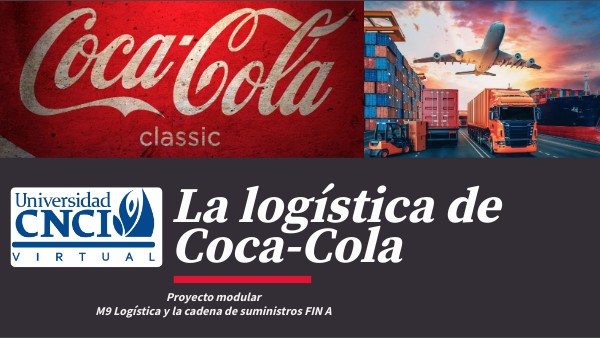 La logística de Coca-Cola | Genially