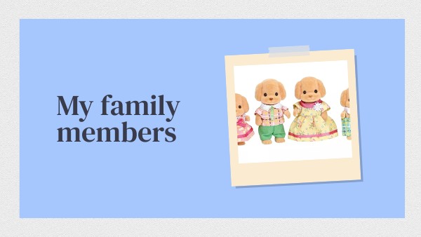 MY FAMILY MEMBERS | Genially