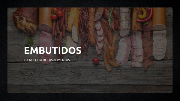 EMBUTIDOS | Genially