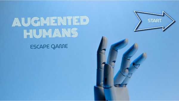 Escape Game - Augmented humans