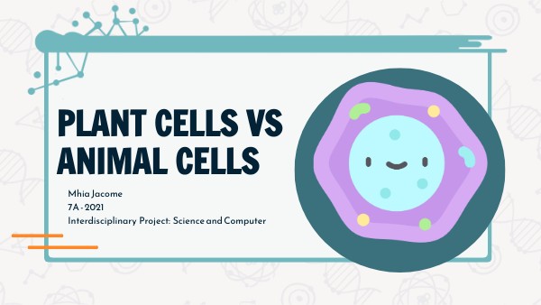 PLANT CELL VS ANIMAL CELL | Genially