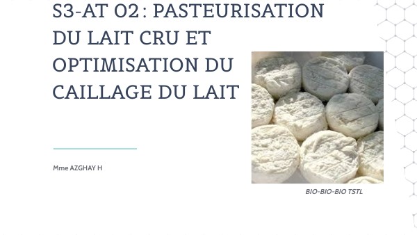 TSTL S3 AT2 Pasteurisation Caillage du lait cru