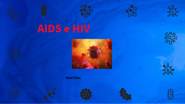 AIDS and HIV