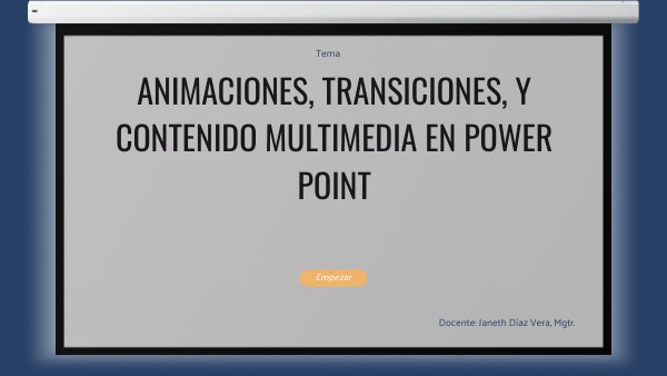 animaciones, transiciones contenido multimedia PP