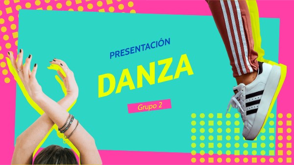 Grupo 2 '' DANZA'' | Genially