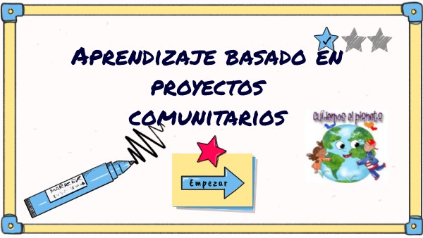 aprendizaje basado en proyectos comunitarios | Genially