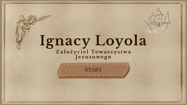 Ignacy Loyola | Genially