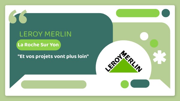 Présentation Leroy Merlin | Genially